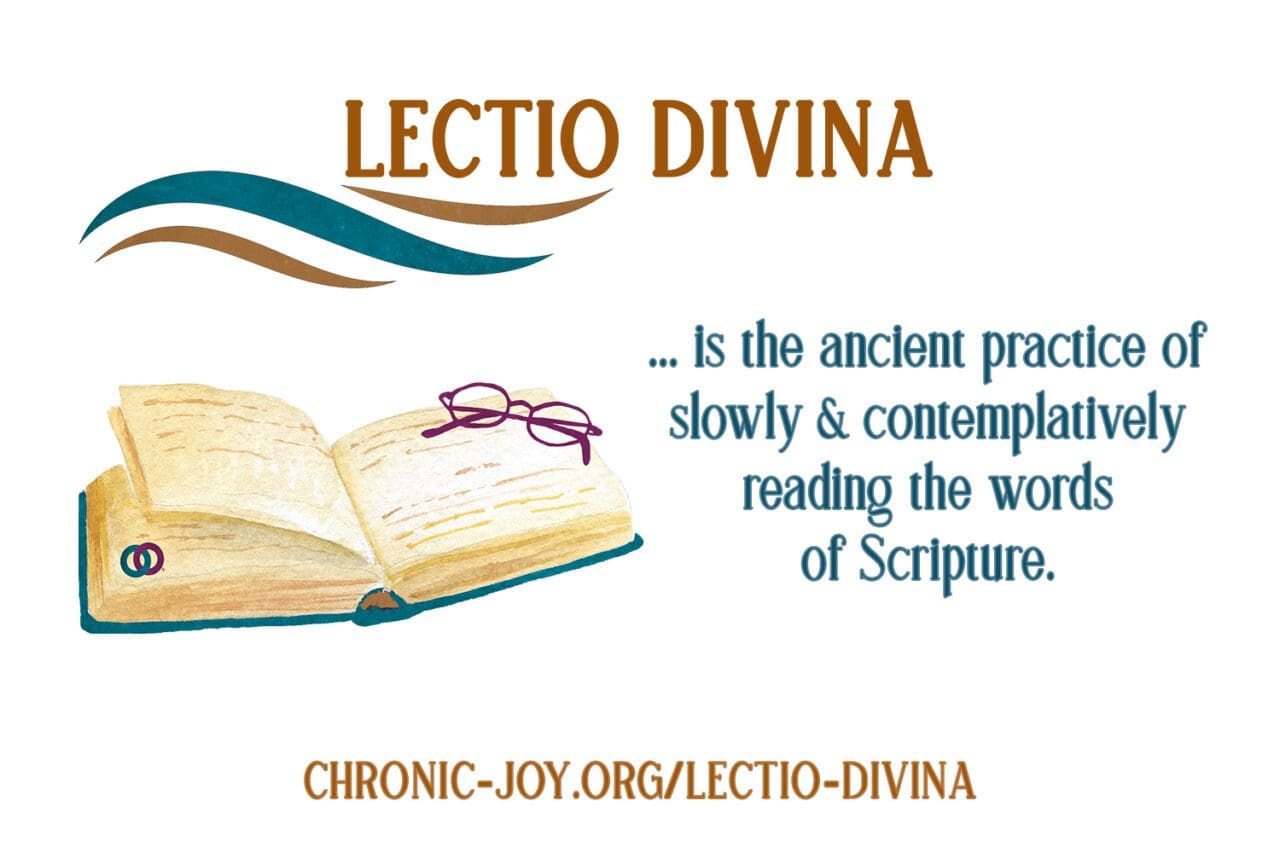 Lectio Divina • Savor the Words of Scripture • Chronic Joy®